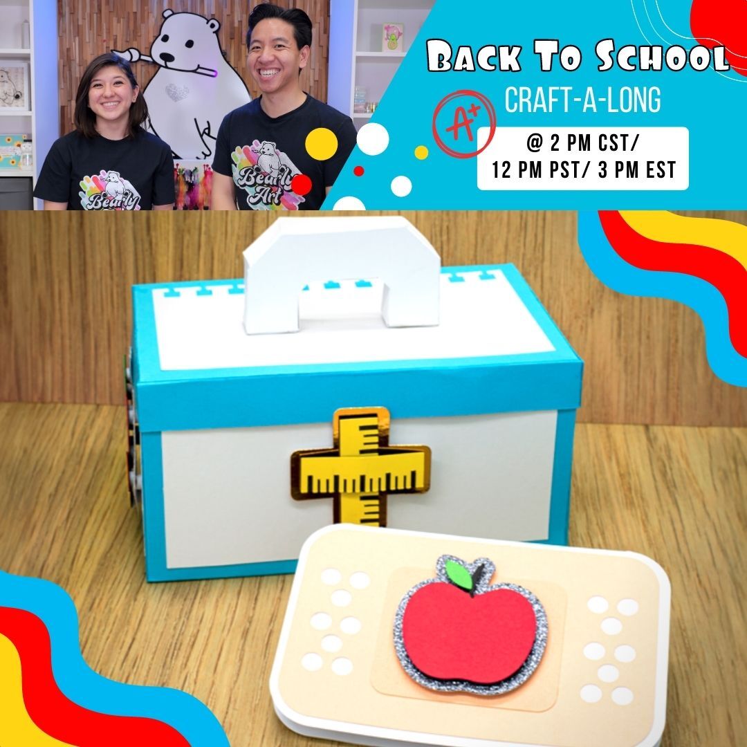 Today's LIVE: Teacher survival kit craft - Bearly Art